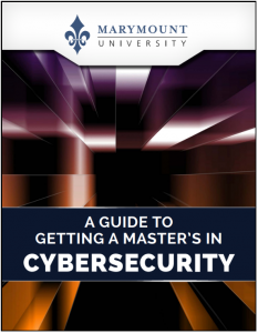 A Guide to Getting a Master's in Cybersecurity - Marymount University